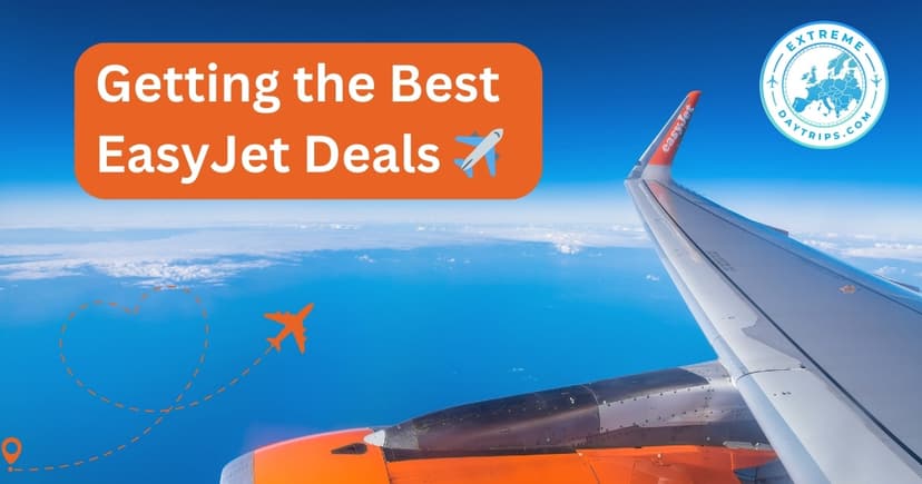 How to Find the Best easyJet Deals & Fly for Less in 2025